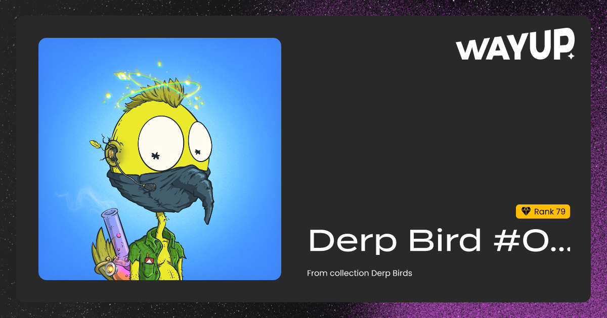 Derp Bird #00369 | Wayup